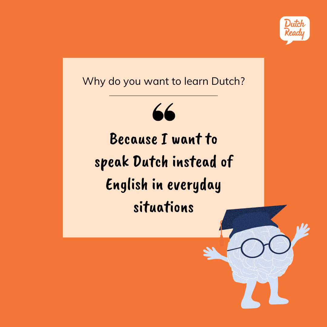 The best ways to learn Dutch and how to stick with it - Dutch Ready